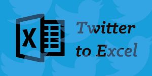 Twitter to Excel - Export your Twitter Analytics to an Excel sheet