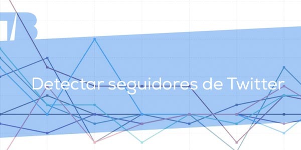 Cómo saber quién empieza a seguir a alguien en Twitter - Tweet Binder
