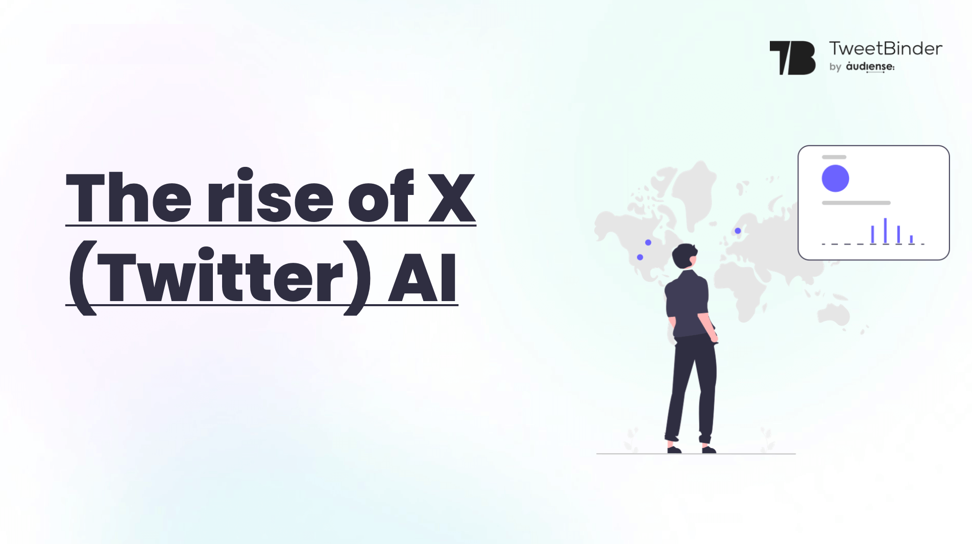 The rise of X (Twitter) AI and why it matters - Tweet Binder